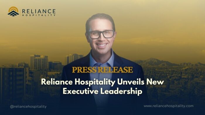 Reliance Hospitality Unveils New Executive Leadership - Reliance ...